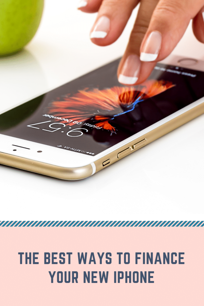 The Best Ways to Finance Your New iPhone - Joe Olujic's Finance Blog